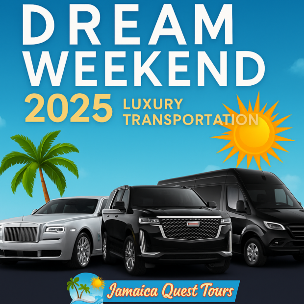 Dream Weekend Jamaica 2025 Luxury Transportation